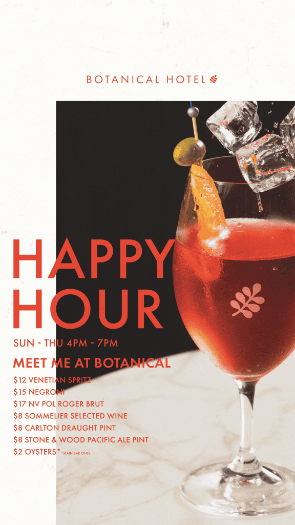 Happy Hour — Botanical Hotel South Yarra
